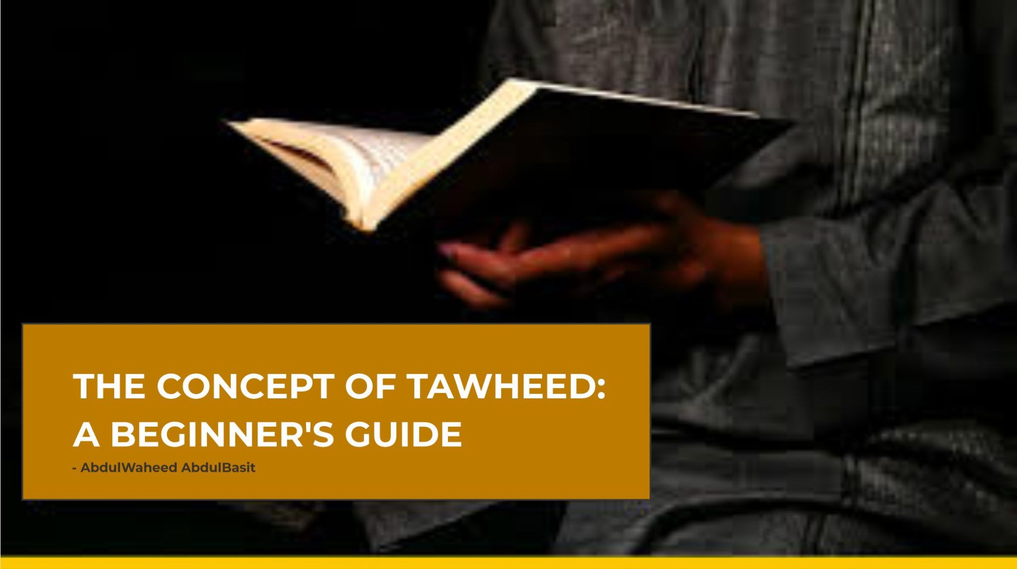 Understanding The Concept of Tawheed: A Beginner's Guide - IFWD | Waqf ...